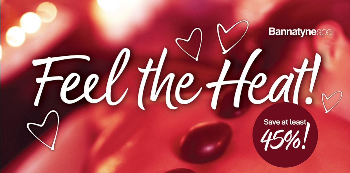 Feel The Heat - Treatment Only February Promo - Bannatyne Spa
